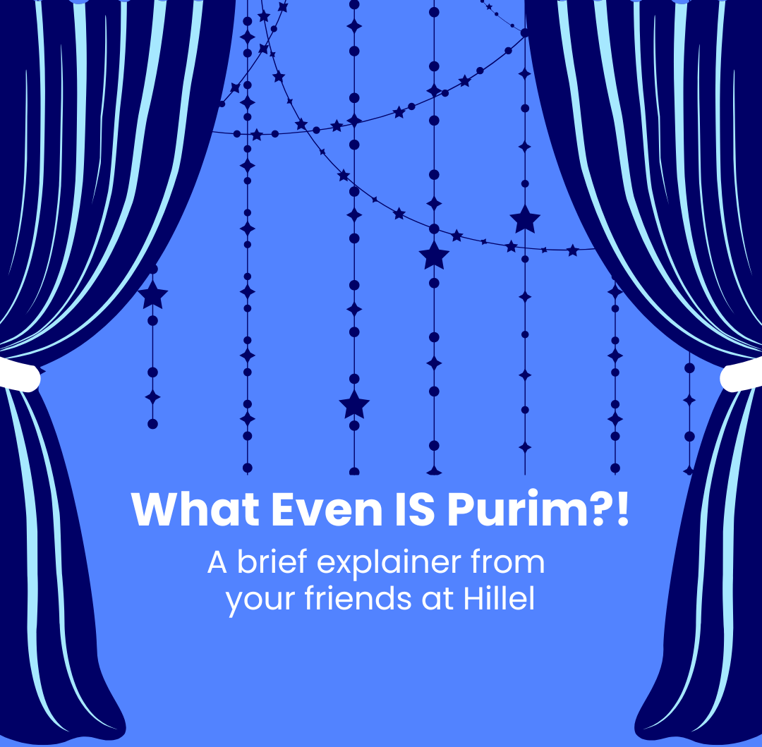 What Even IS Purim? Part One: The Story Behind the Holiday - Hillel ...